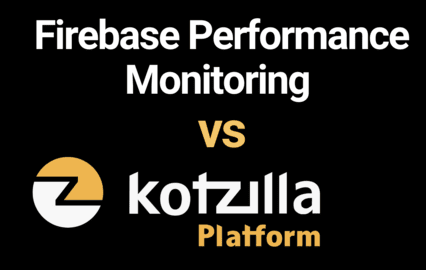 Going Beyond Firebase: Performance Monitoring for Kotlin Apps using Koin with the Kotzilla Platform